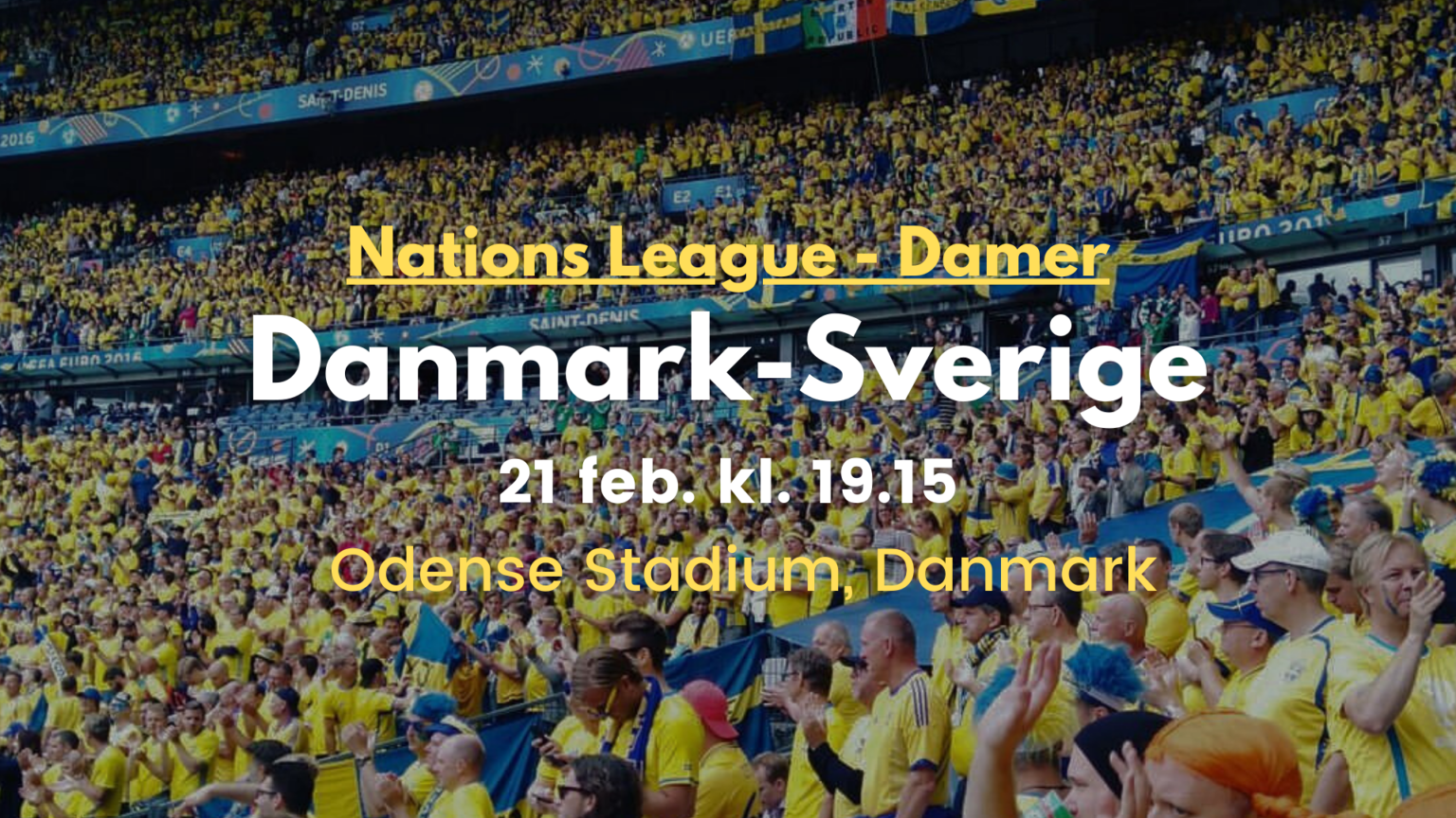 Danmark-Sverige - Camp Sweden